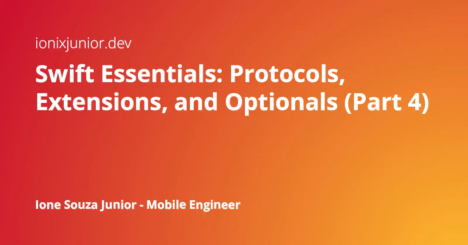 Swift Essentials: Protocols, Extensions, and Optionals (Part 4)